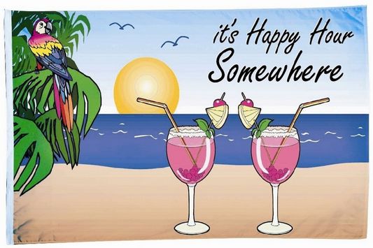 It's Happy Hour Somewhere Fun Flags from Flags Unlimited
